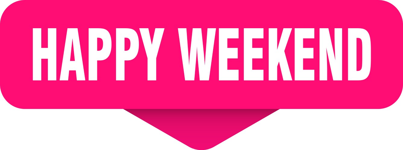 Happy weekend sticker sign Royalty Free Vector Image