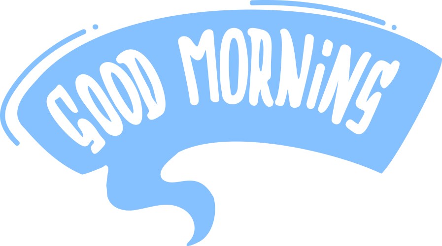 Good Morning Sticker Vector Images (over 1,000)
