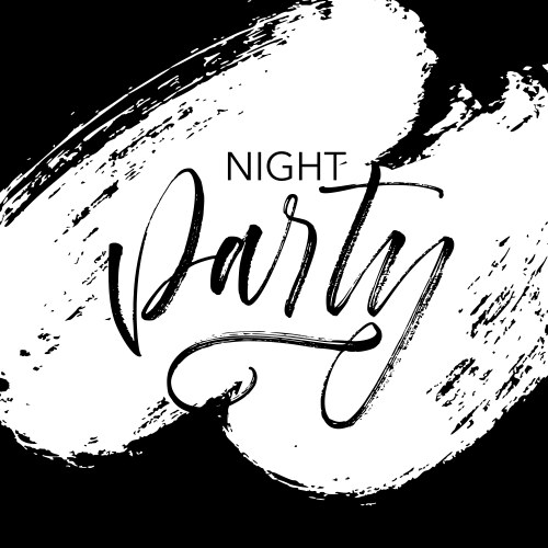 Night party line calligraphy with swashes Vector Image