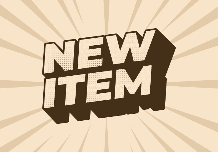 New item text effect in 3d style for print ad Vector Image