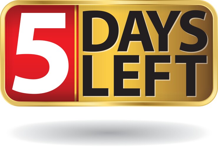 5 days to go red label Royalty Free Vector Image