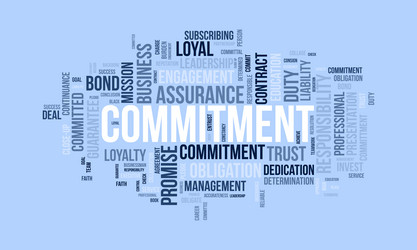 Word cloud background concept for commitment Vector Image