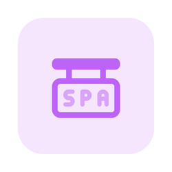 Hanging spa sign board isolated on a white Vector Image