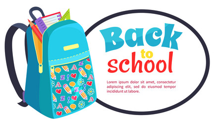 Back to school poster design with backpack Vector Image