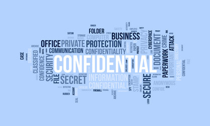 Word cloud background concept for confidential Vector Image
