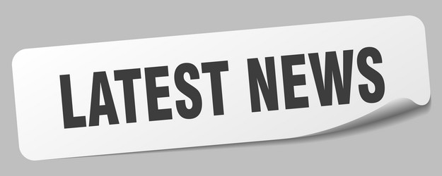 Latest news sticker label Royalty Free Vector Image