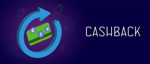 Cashback and rewards program concept loyalty Vector Image