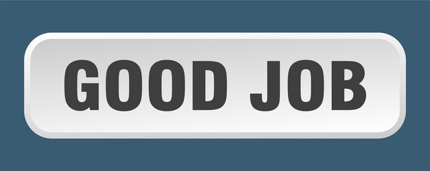 Good job orange round flat isolated push button Vector Image