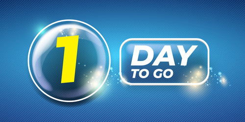 One day to go countdown blue horizontal banner Vector Image