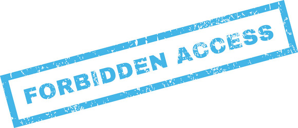Forbidden access rubber stamp Royalty Free Vector Image