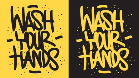 Keep calm and wash your hands motivational slogan Vector Image