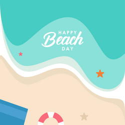 Happy beach day design for celebrate moment Vector Image