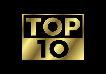 Top ten ranking and best rank 10 Royalty Free Vector Image