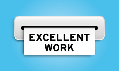 Excellent Work Vector Images (over 3,400)