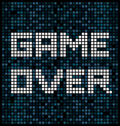 Game over screen message Royalty Free Vector Image