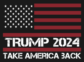 Trump take america back 2024 Royalty Free Vector Image