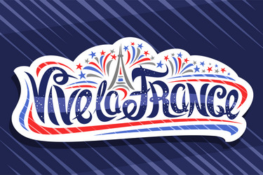 French motto - vive la france Royalty Free Vector Image