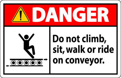 Caution sign do not climb sit walk or ride Vector Image