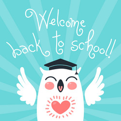 Welcome back to school card with an owl Royalty Free Vector