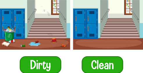Clean And Dirty Opposites