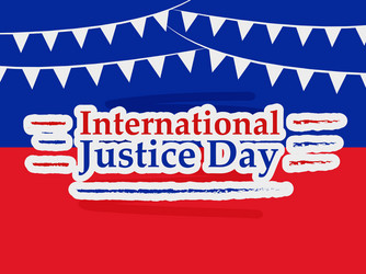 International justice day Royalty Free Vector Image