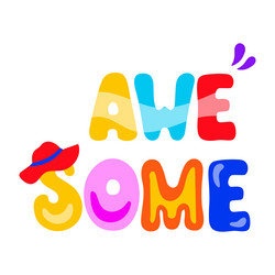 Awesome word Royalty Free Vector Image - VectorStock