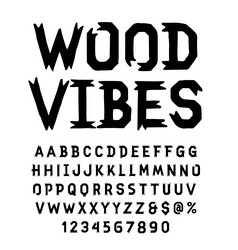 Redneck alphabet high stunning font rustic type Vector Image