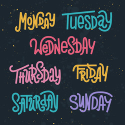 Colorful custom lettering of the days week Vector Image