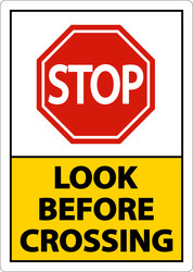 2-way stop look before crossing sign on white Vector Image