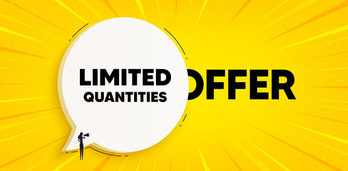 Limited quantities symbol special offer sign 3d Vector Image