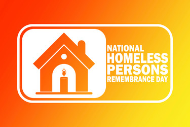 National homeless persons remembrance day Vector Image