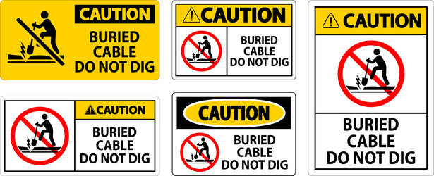 Caution sign buried cable do not dig on white Vector Image