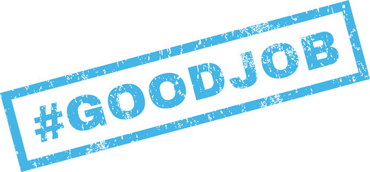 Hashtag goodjob rubber stamp Royalty Free Vector Image