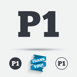 Parking first floor icon car p1 symbol Royalty Free Vector