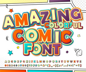 Cartoonish comics font funny colorful alphabet Vector Image