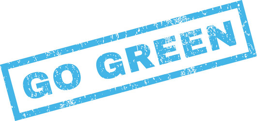 Go green text rubber stamp Royalty Free Vector Image
