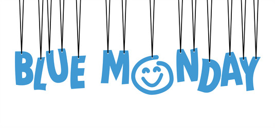Happy blue monday Royalty Free Vector Image - VectorStock
