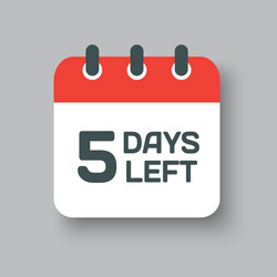 Countdown daily page calendar icon - 5 days left Vector Image