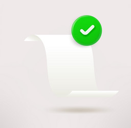 Sheet of paper with green checkmark 3d icon Vector Image