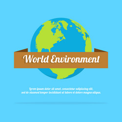 Word environment day background earth Royalty Free Vector