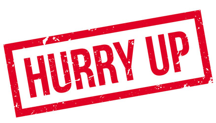 Hurry up rubber stamp Royalty Free Vector Image