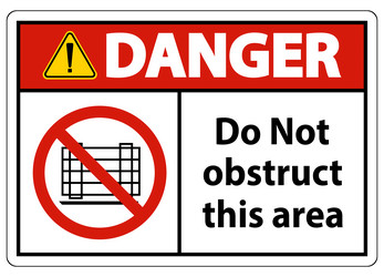 Warning do not obstruct this area signs Royalty Free Vector