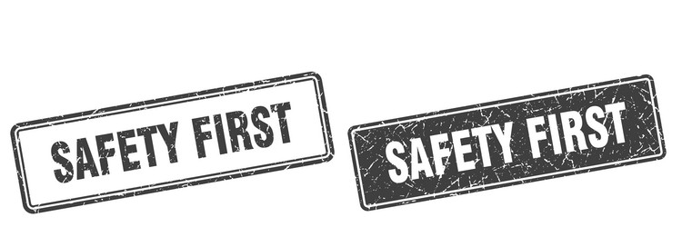 Safety first stamp rectangular Royalty Free Vector Image