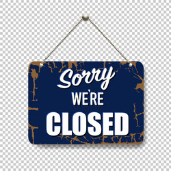 Closed Early Sign
