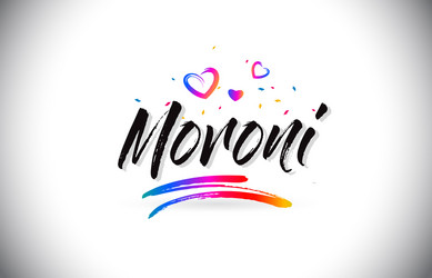 Moroni welcome to word text with handwritten font Vector Image