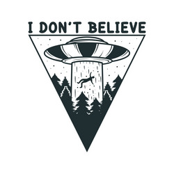 I dont believe in humans typography quote Vector Image
