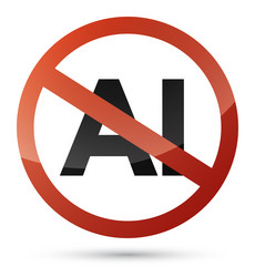 No to artificial intelligence prohibition of ai Vector Image