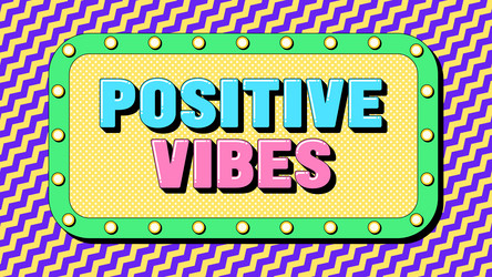Good mood text positive life greeting text banner Vector Image
