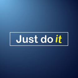 Just do it Motivation Vector Images (over 180)