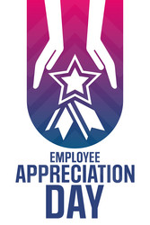 Employee appreciation day Royalty Free Vector Image